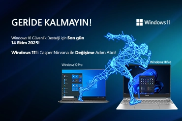 Casper Bilgisayarlar Neden Windows 11 Pro’lu Bilgisayarlar ile Yenilenmeli?